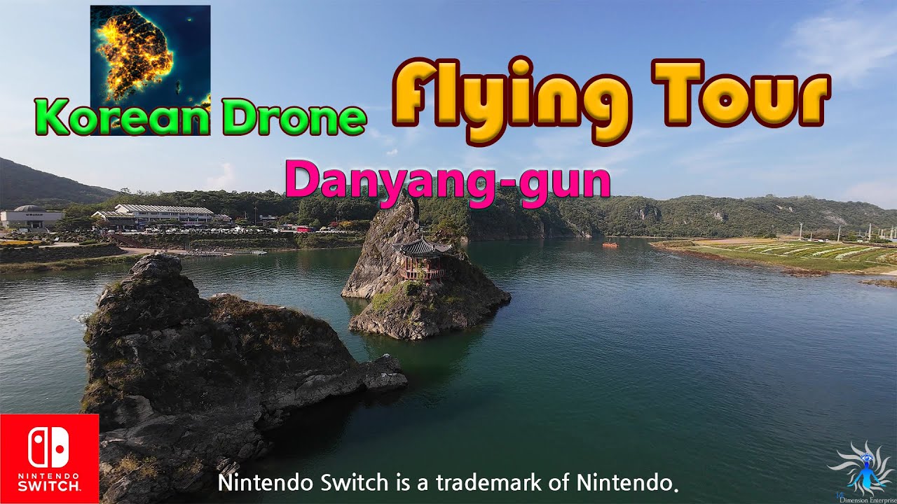 Korean Drone Flying Tour Danyang-gun #nintendo #nintendoswitch 닌텐도 스위치 ...