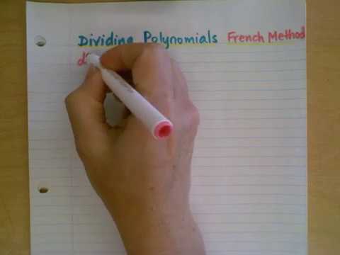 Polynomial Division (French Method) - YouTube