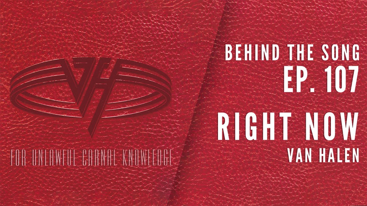Why Van Halen took their time with “Right Now” - YouTube