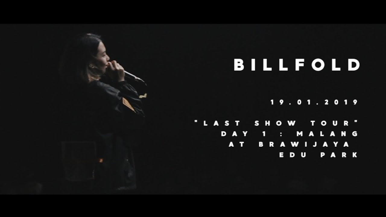 Billfold "Last Show Tour" Day 1 : Malang (Live Fullset) - YouTube