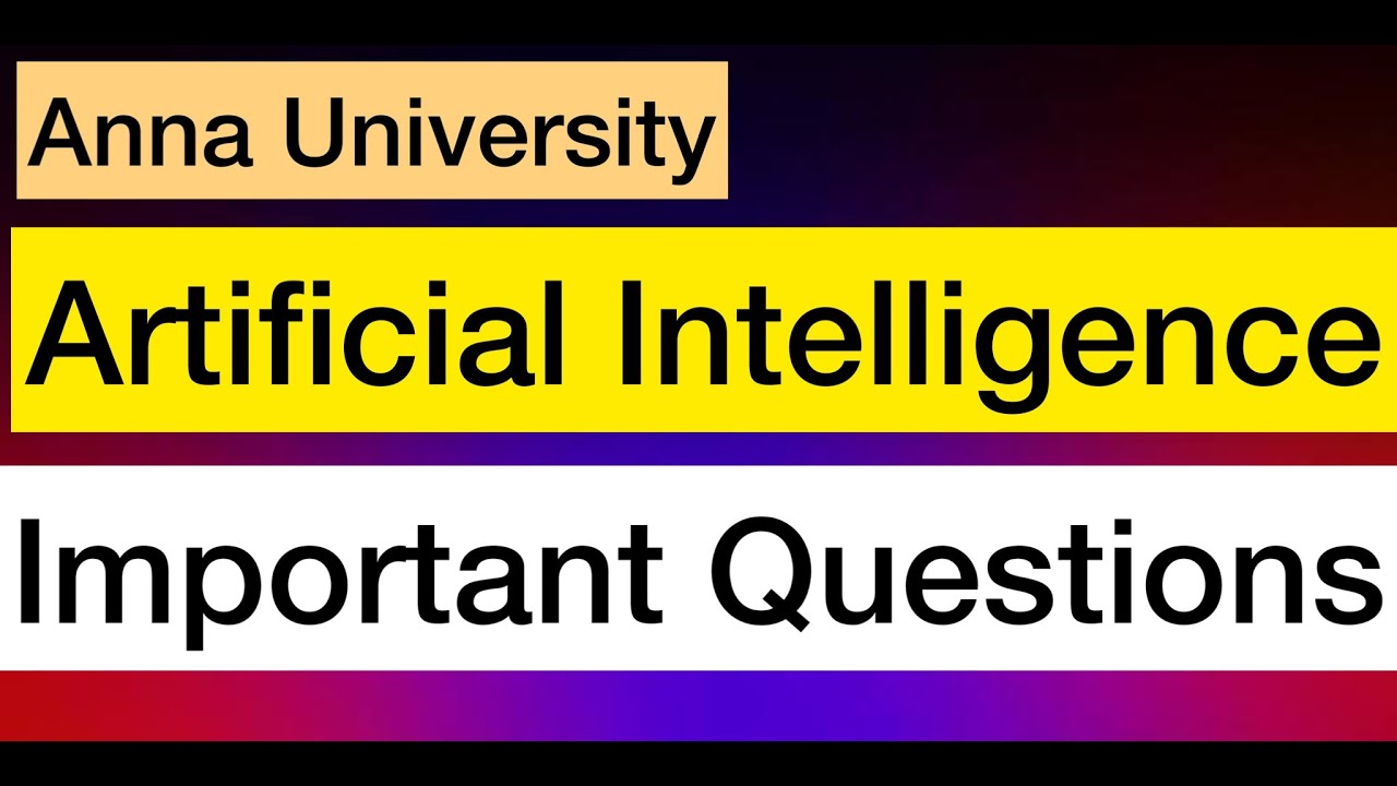 Artificial Intelligence 3rd Semester | Important Questions | Anna University | Tamil - YouTube