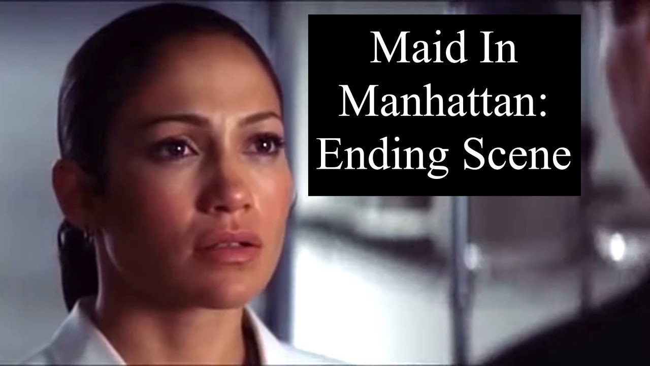 Maid In Manhattan: Ending Scene 💖 - YouTube