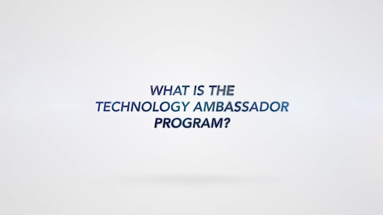 What is the Technology Ambassador Program? - YouTube