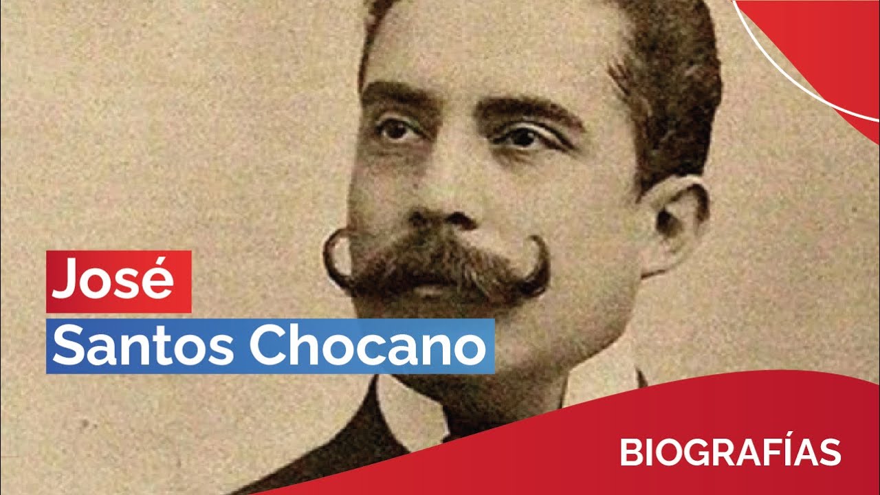 José Santos Chocano - 13 de Diciembre | BIOGRAFÍAS 🗣️ #PBO - YouTube