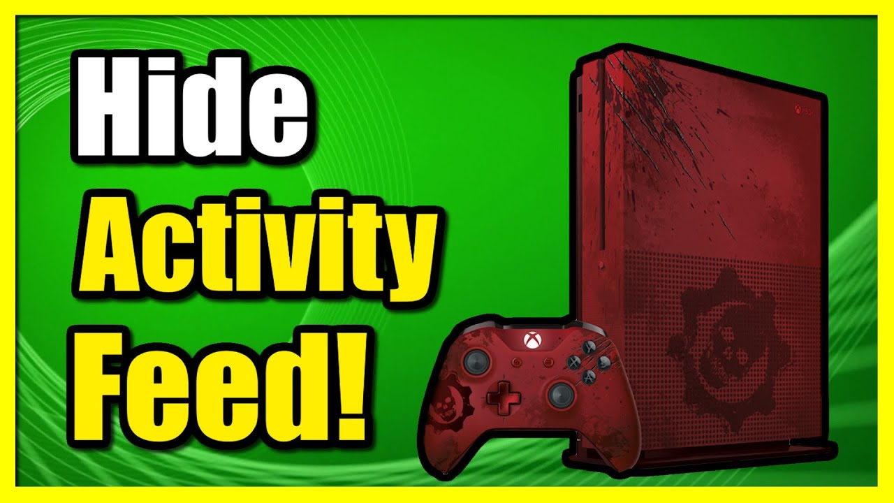How to Hide your Activity Feed on your Xbox One Profile (Easy Tutorial ...