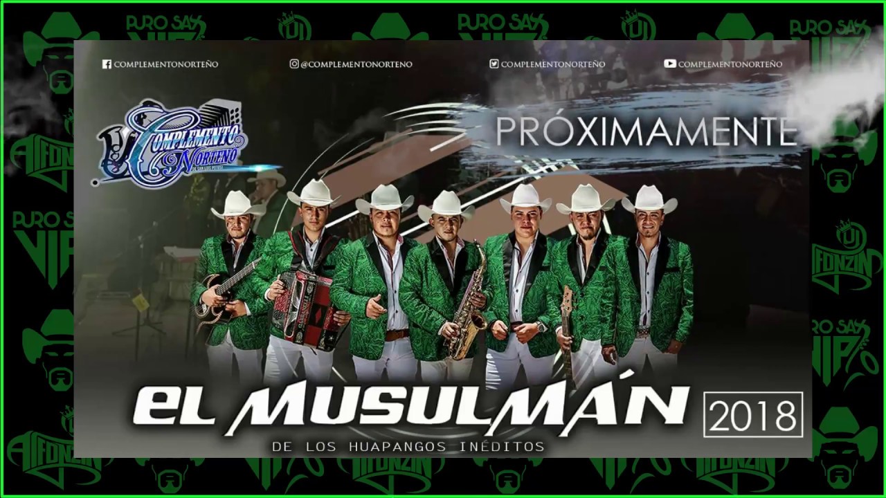 Complemento Norteño - Huapango el Musulman / 2018 - YouTube