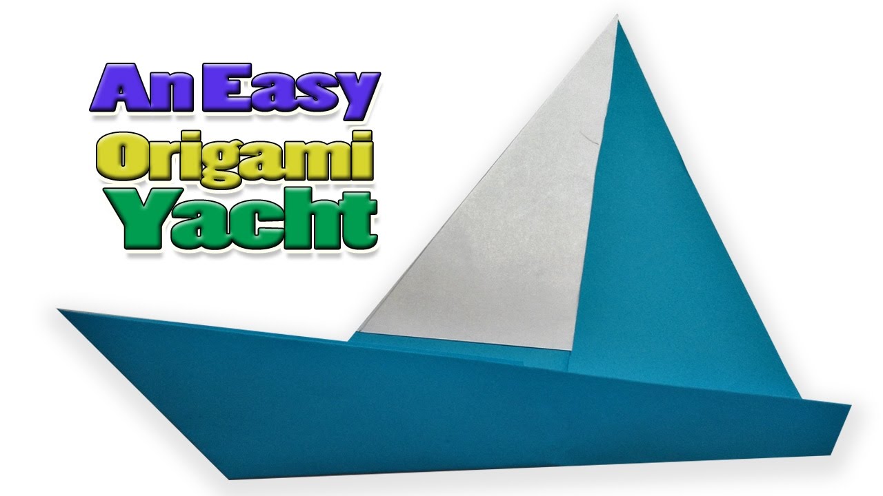 Easy Origami Yacht How To Make Origami Yacht Paper Folding Yacht Paper easy-origami-yacht-how-to-make-origami-yacht-paper-folding-yacht-paper