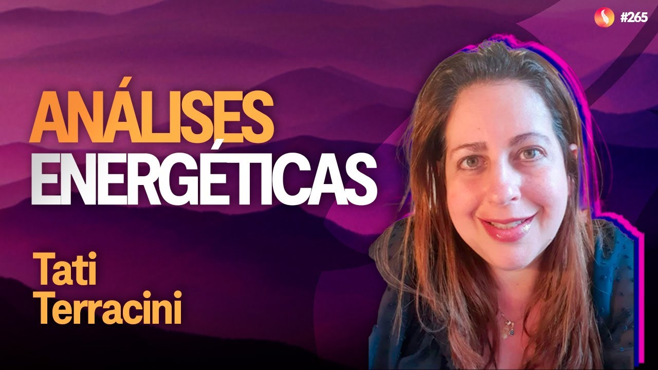 Análises energéticas | Tati Terracini (@raiozen) | Médium Talks #265 - YouTube