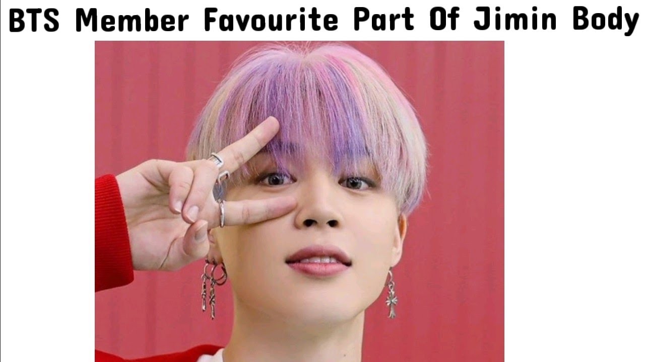 BTS Member Favourite Part Of Jimin Body - YouTube