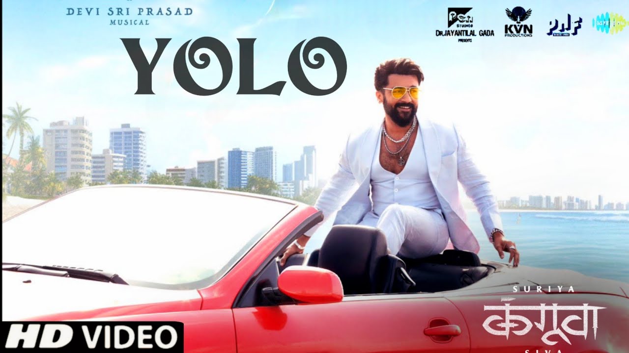 Yolo - Kanguva Second Single | Suriya, Disha Patani | Devi Sri Prasad ...