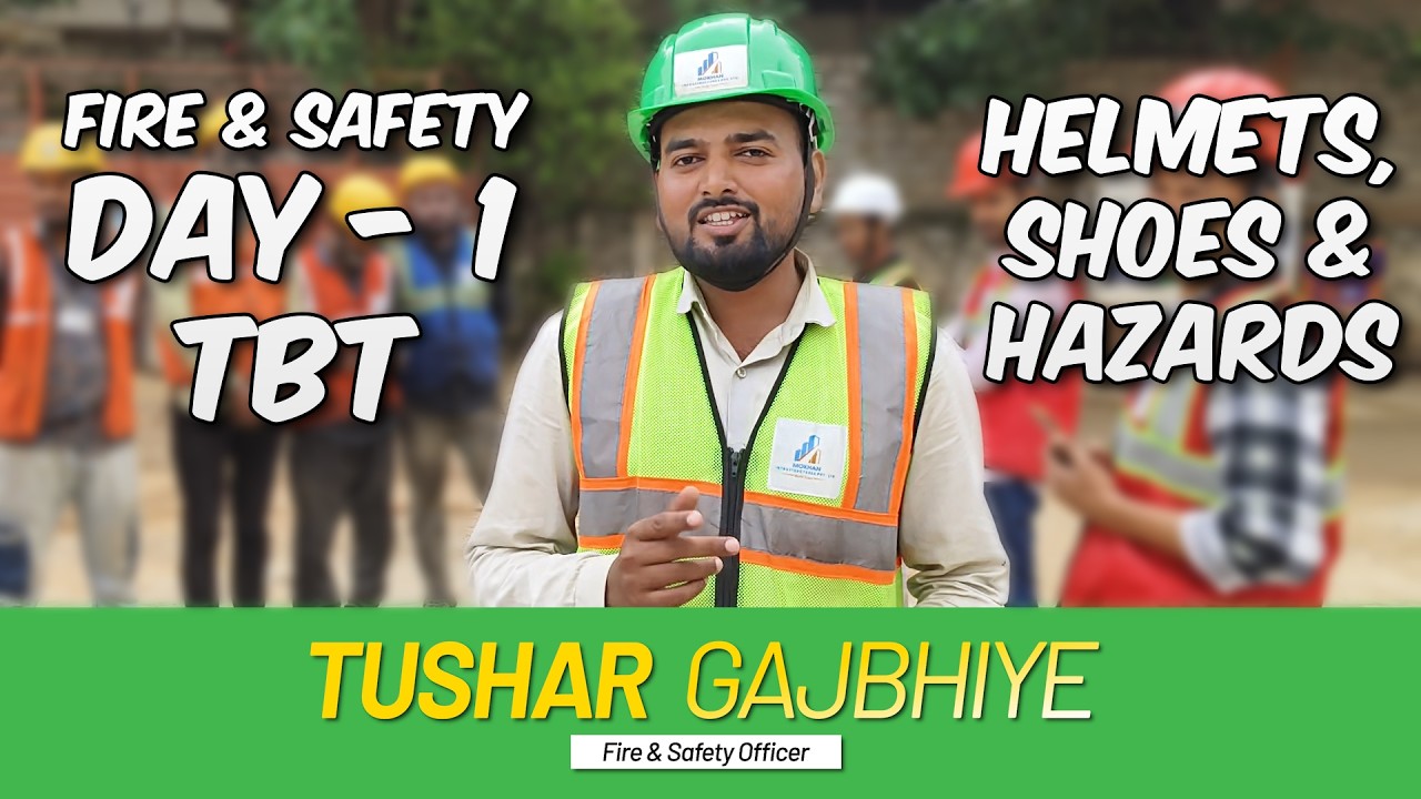 Day 1: Fire & Safety Toolbox Talk | PPE, Helmets, Safety Shoes & Slip ...