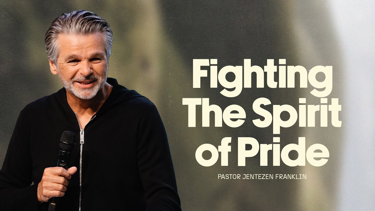 Defeating The Spirit of Pride | Jentezen Franklin - YouTube