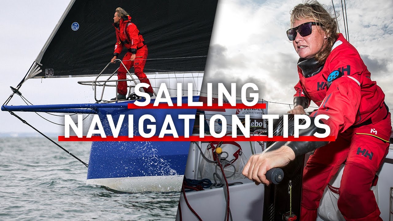 Sailing navigation tips – professional sailor Pip Hare - YouTube