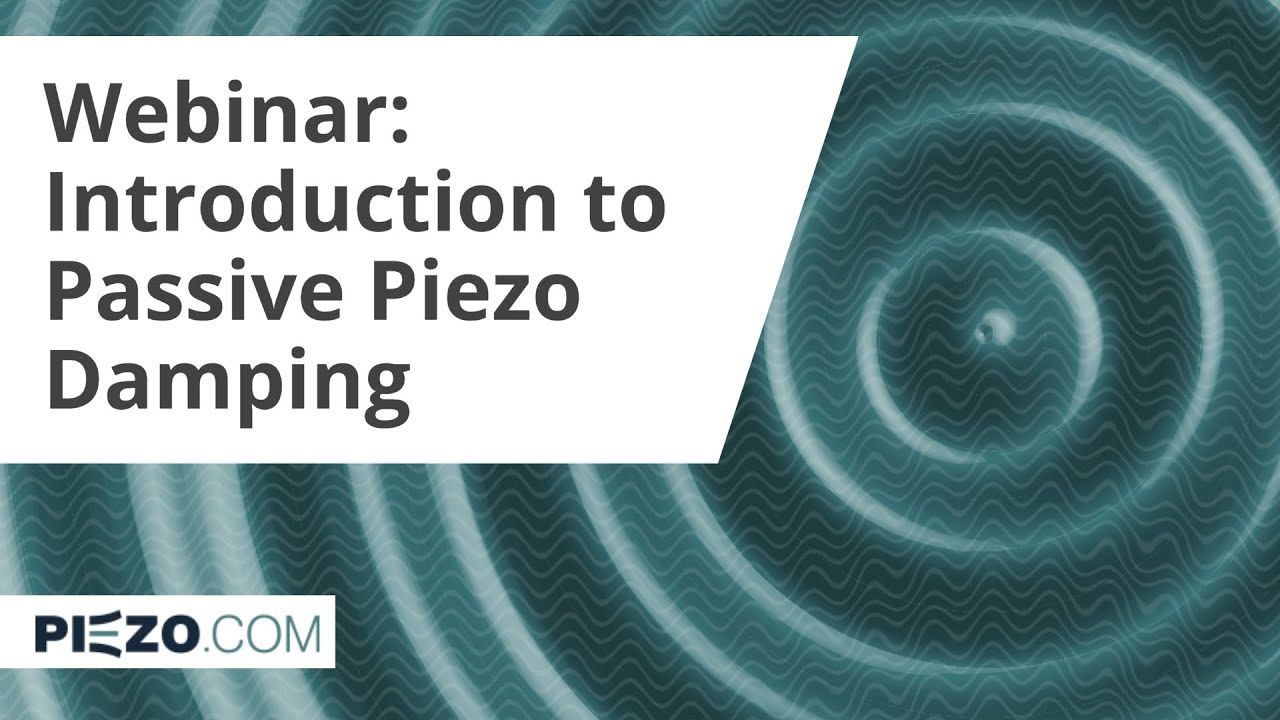 Introduction to Piezo Passive Damping - YouTube