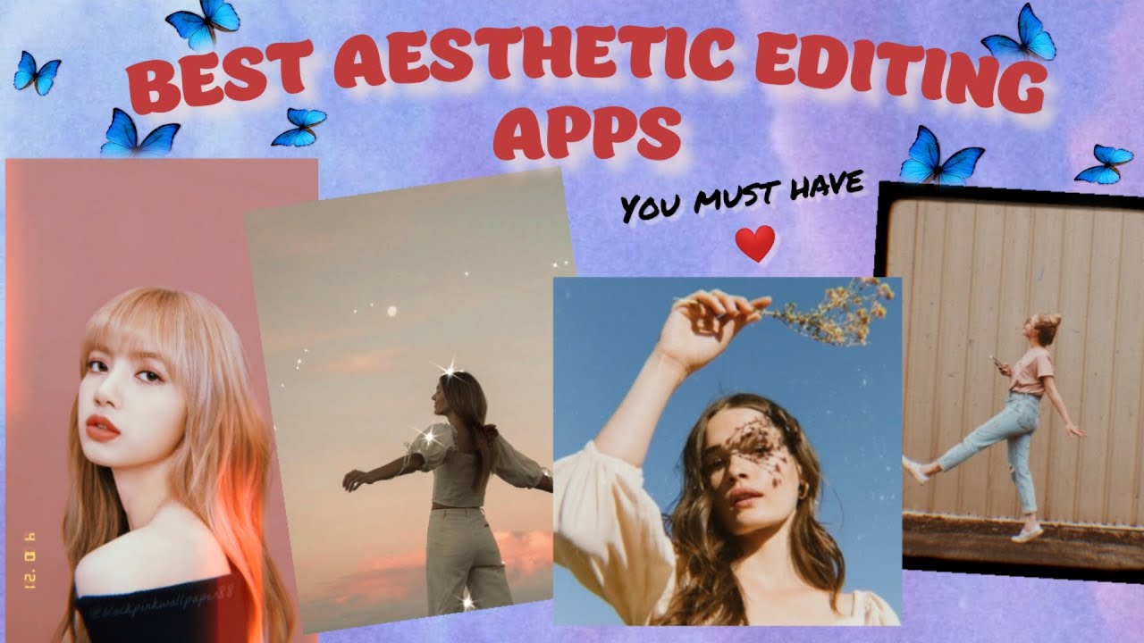 BEST AESTHETIC PHOTO EDITING APP- How to edit Aesthetic Photos using ...