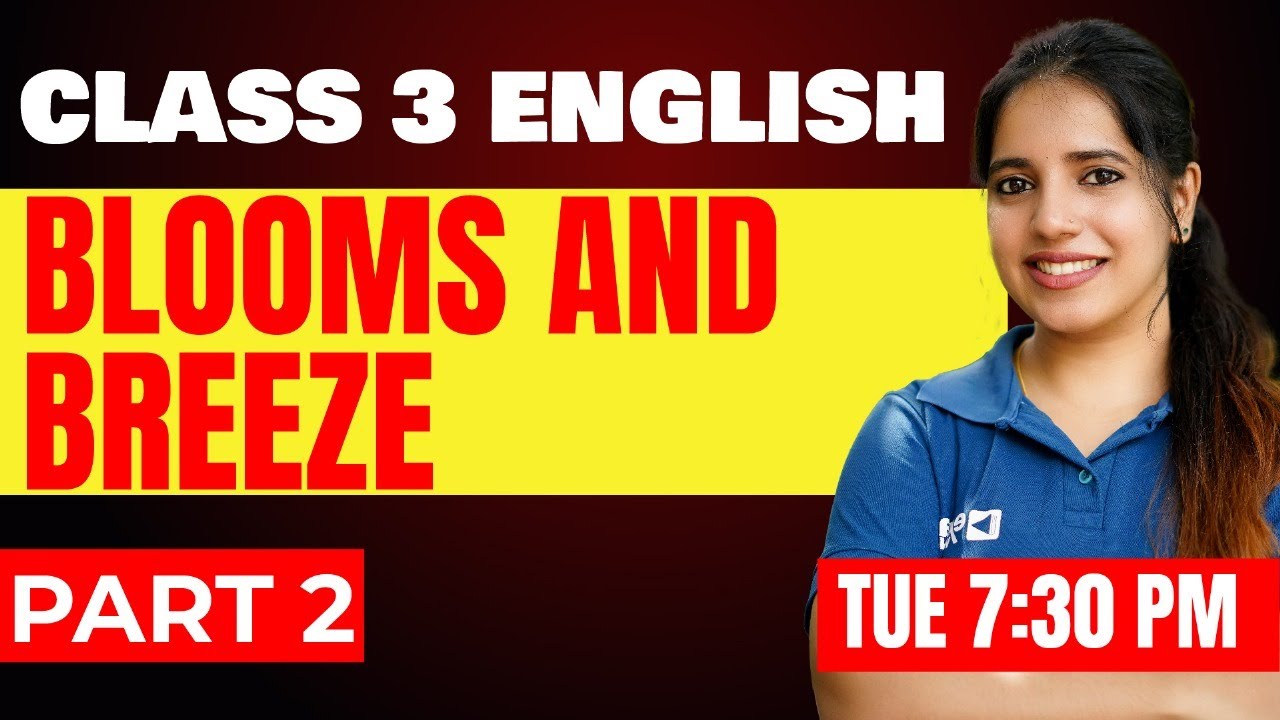 Class 3 English | Blooms and Breeze | Part 2 | Exam Winner - YouTube