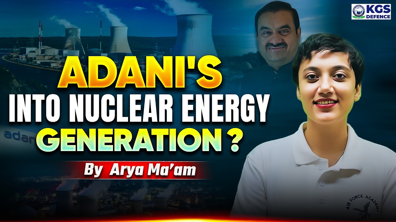 Adani's into Nuclear Energy Generation? | Adani Group Enters Nuclear ...