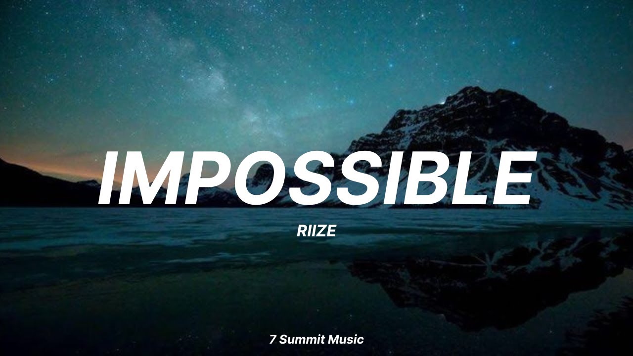 'Impossible' - RIIZE (Lyrics) - YouTube