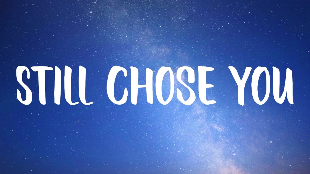 The Kid Laroi - Still Chose You (Lyrics) - YouTube