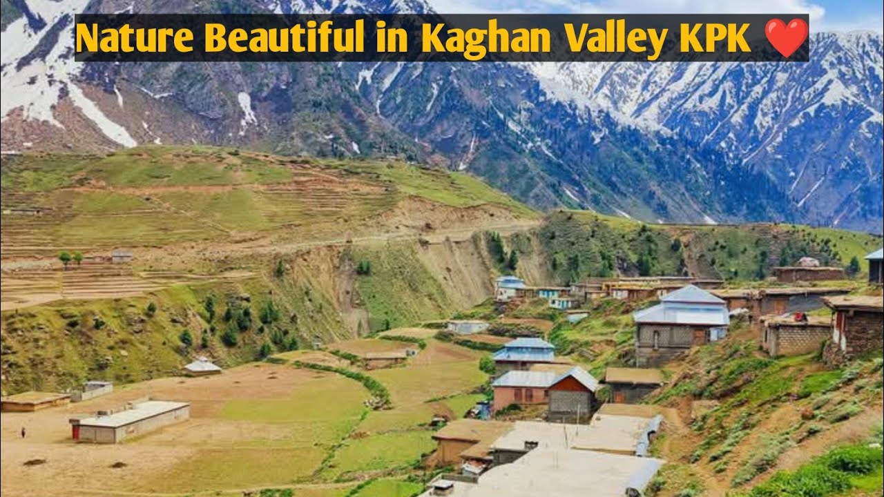 Nature Beautiful in Kaghan Valley KPK ️ - YouTube