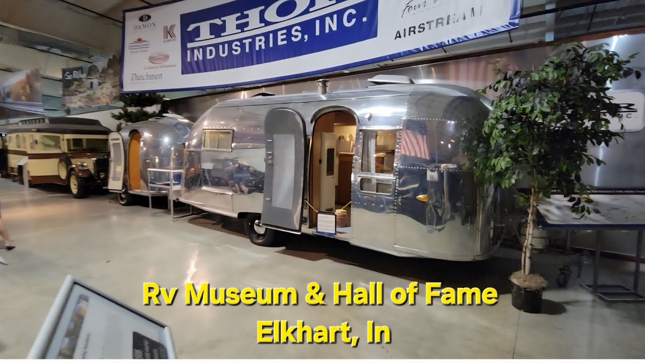 Rv Museum & Hall of Fame Walk-through. Elkhart, In. - YouTube