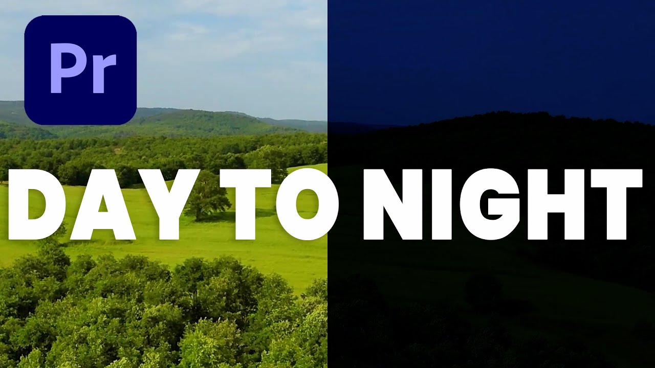 Easy Way to turn Day to Night in Video - Adobe Premiere Pro - YouTube