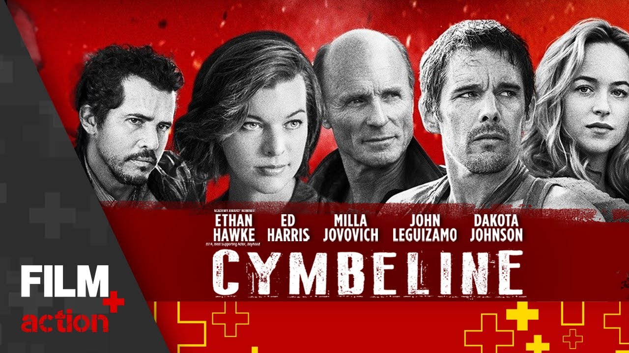 Cymbeline / ETHAN HAWKE, DAKOTA JONHSON, ED HARRIS/Completo Dublado ...