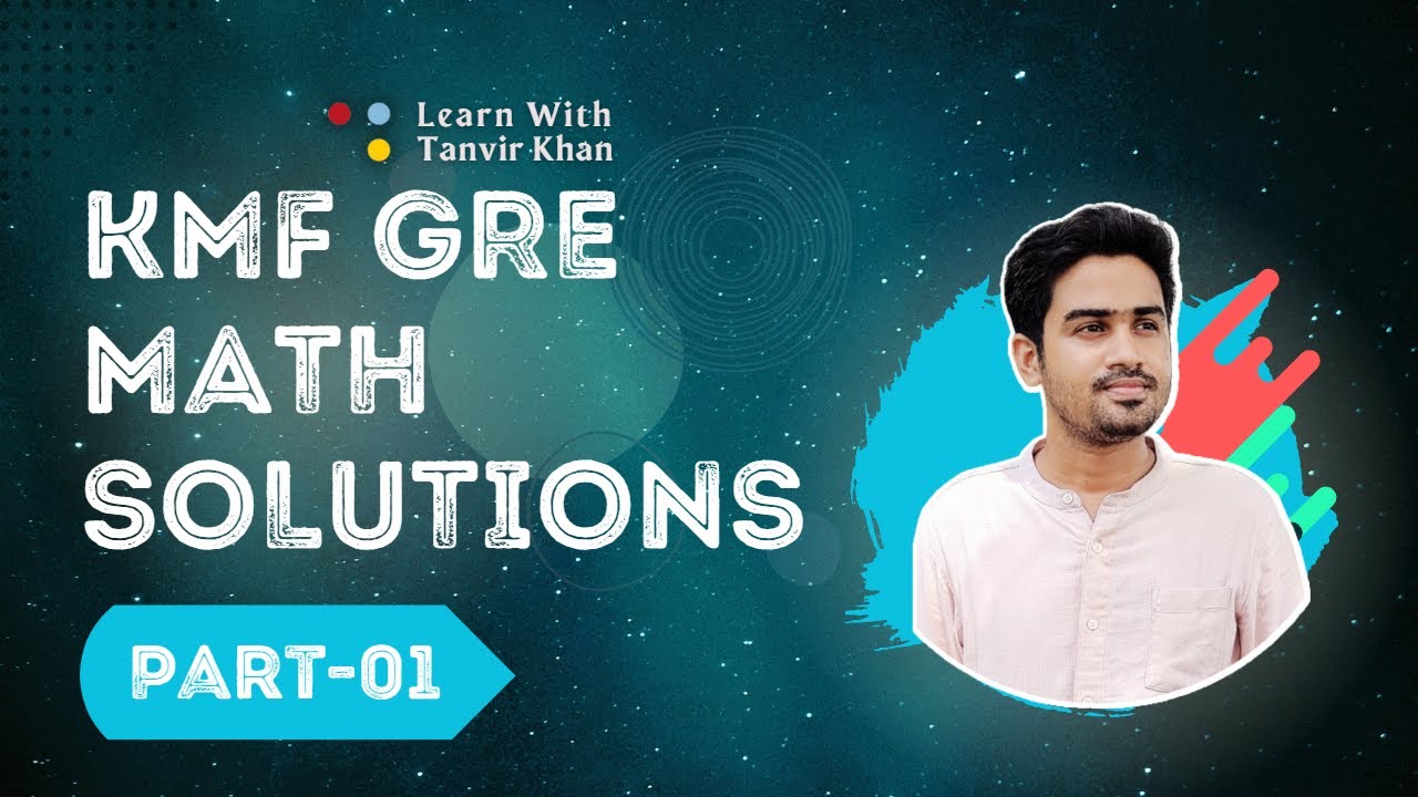 KMF GRE Math Problem Solutions GRE Quant YouTube KMF GRE Math Problem Solutions GRE Quant YouTube