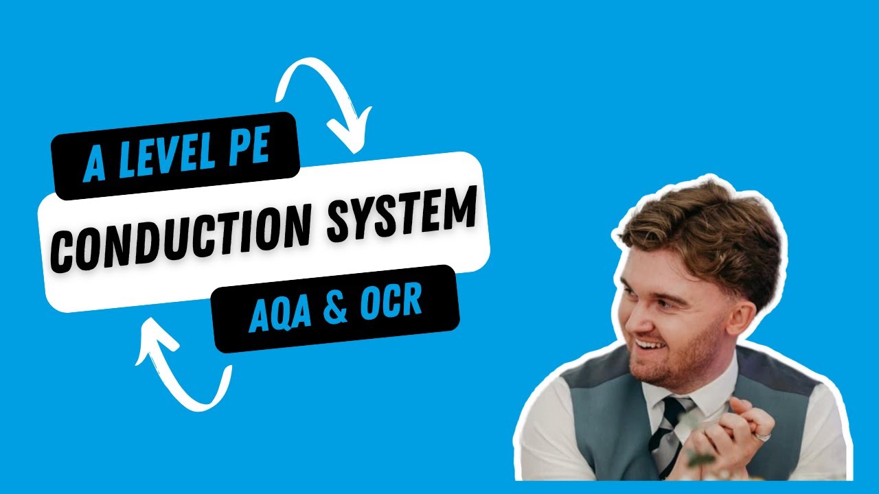 AQA & OCR A level PE - Conduction System - YouTube