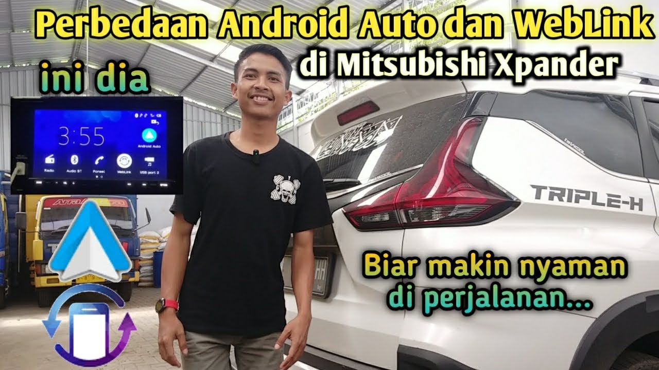 Apa Sih Bedanya Weblink & Android Auto di Mobil Xpander? Nih Biar Jelas ...