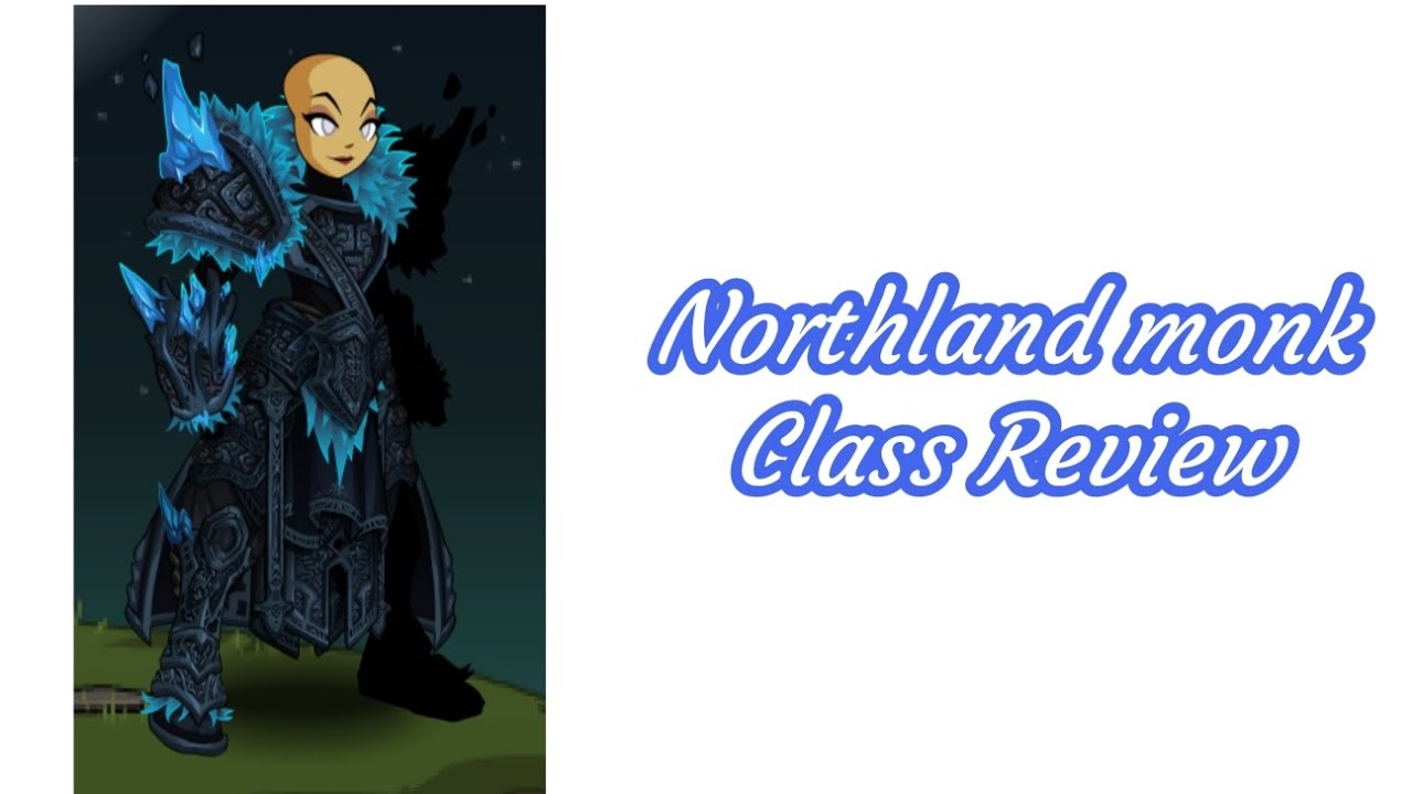 [AQW] Northland Monk Class Review. - YouTube