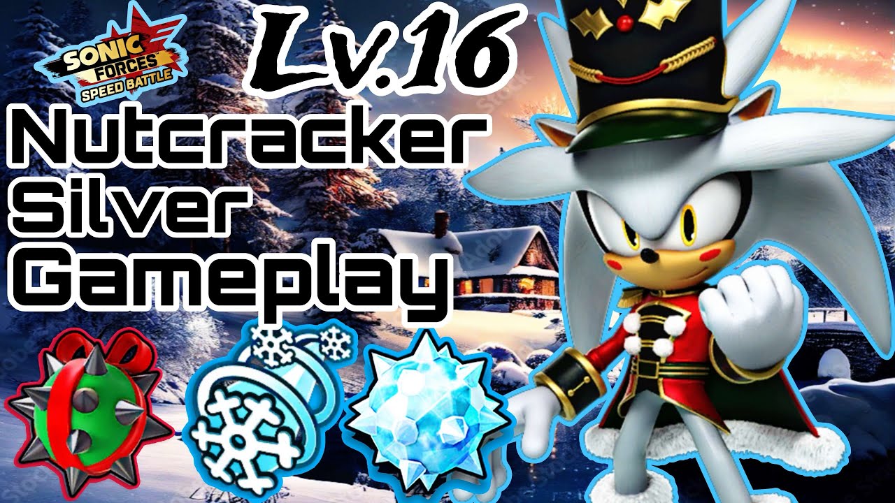 Sonic Forces Speed Battle 🌰 ️ Nutcracker Silver ️ Gameplay ️🌰 - YouTube