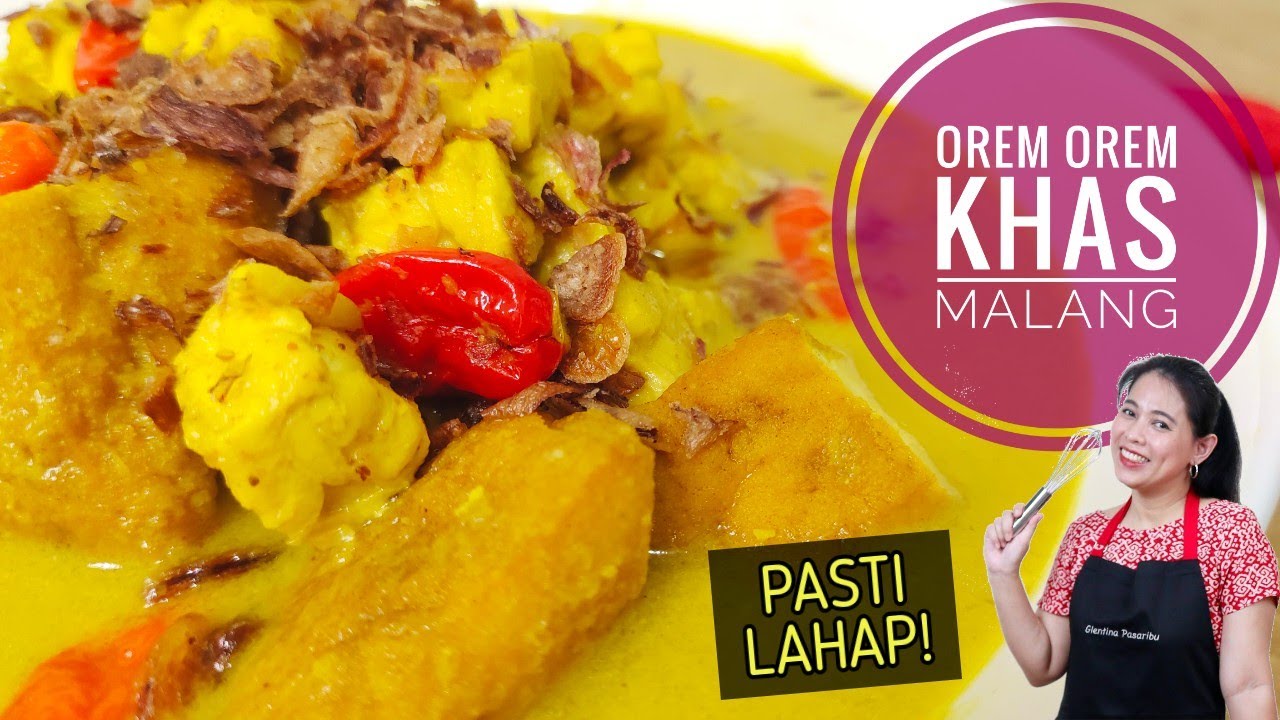 PASTI NAMBAH! KUAH SANTAN SEGER DIMAKAN PAKAI NASI HANGAT: RESEP OREM-OREM TAHU TEMPE KHAS ...
