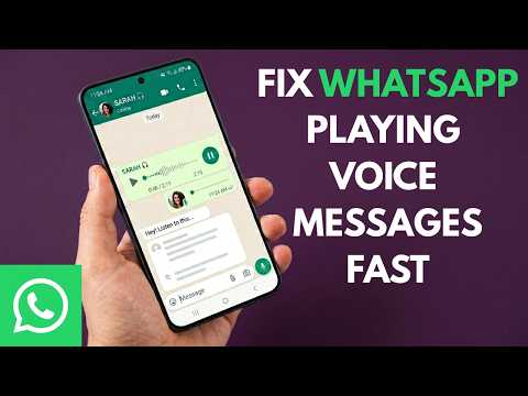 Whatsapp voice message playing fast, here is the fix