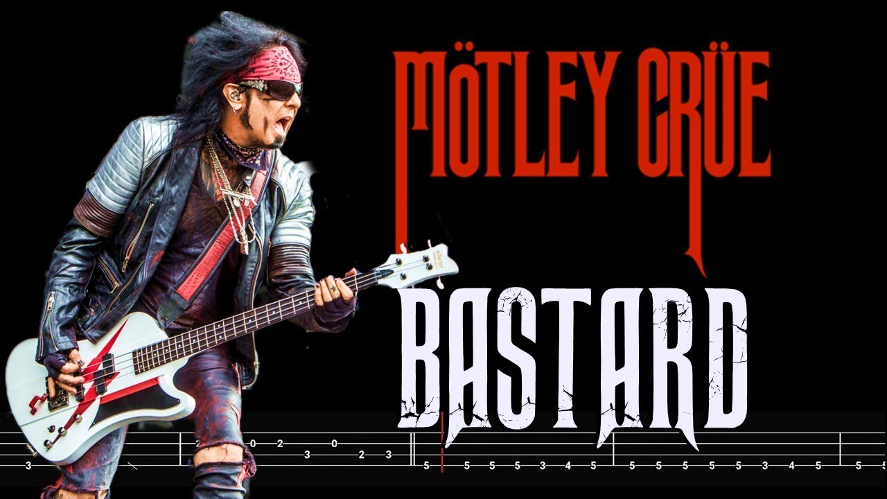 Mötley Crüe - Bastard (🔴 Bass Tabs & Notation) @ChamisBass #mötleycrüe ...