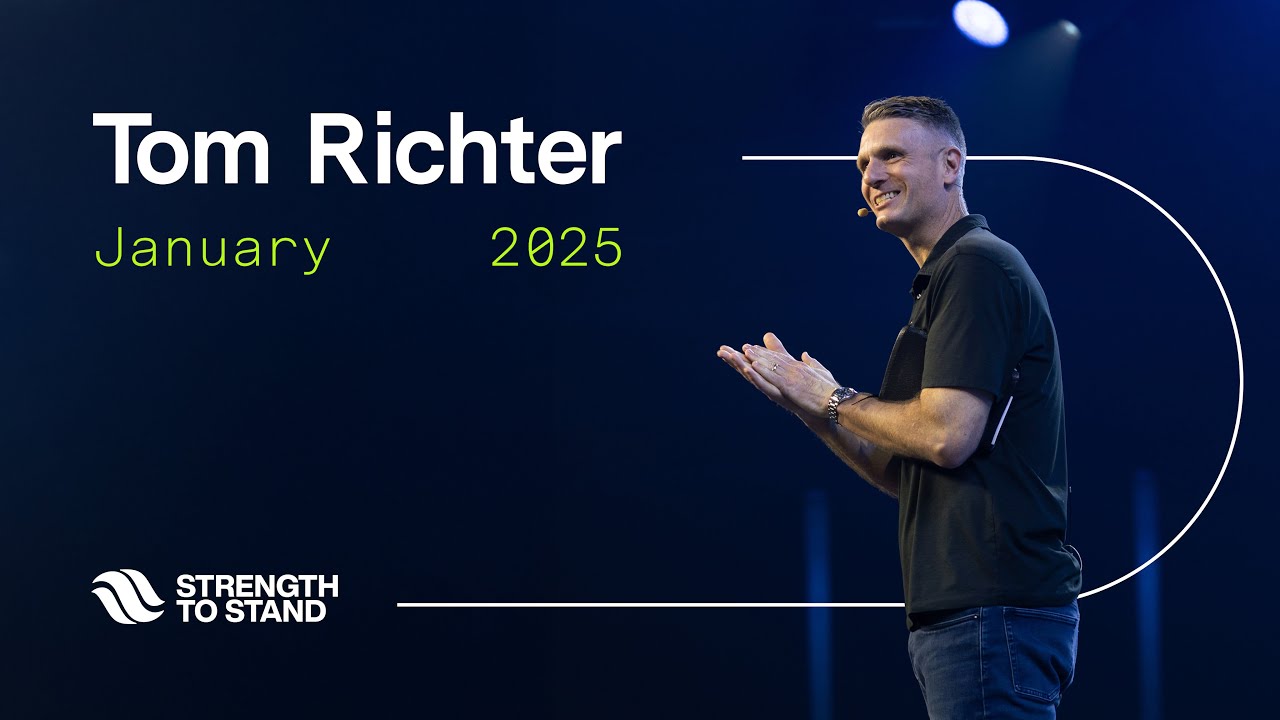 Tom Richter | Strength to Stand 2025 - YouTube
