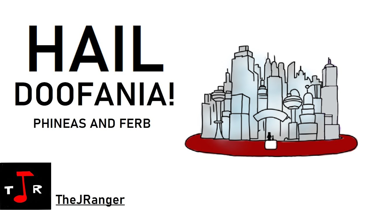 Hail Doofania! (Phineas and Ferb) | Extended Arrangement - YouTube