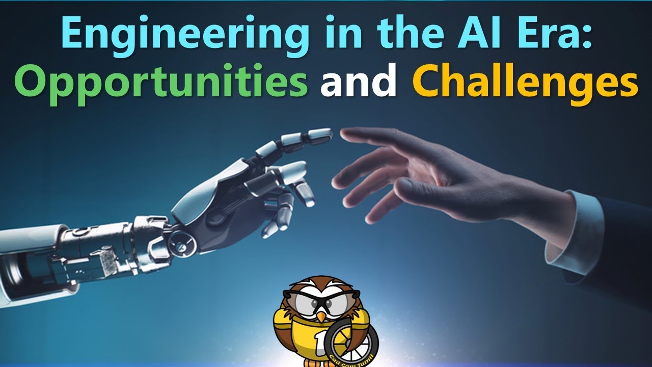 Engineering in the AI Era: Opportunities and Challenges - YouTube