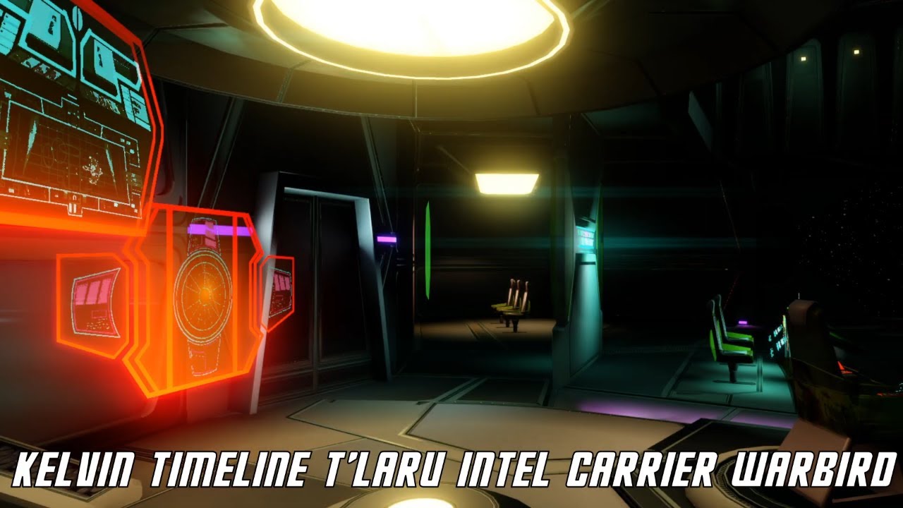 Kelvin Timeline T’laru Intel Carrier Warbird Bridge - YouTube