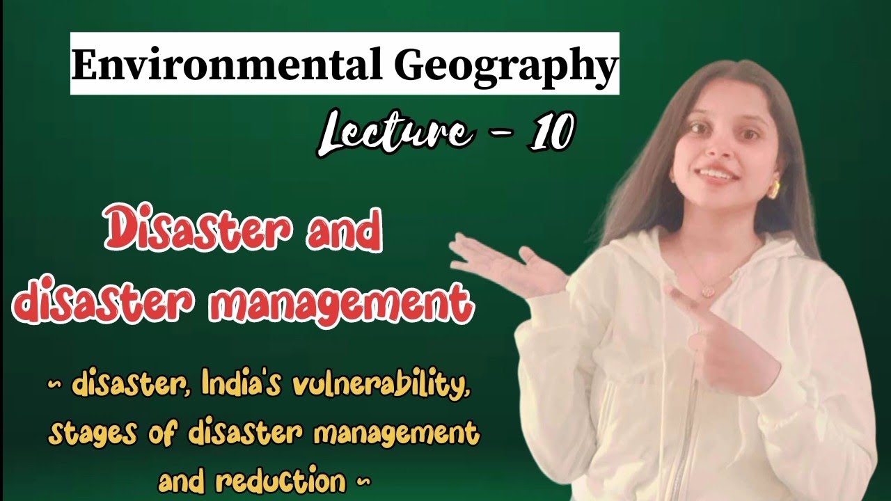 Topic- 10 Disaster and disaster management || All concepts explained ...