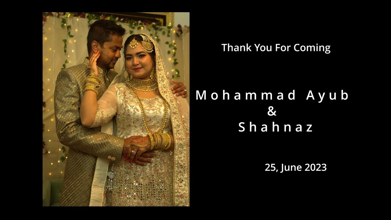 Mohammad Ayub & Shahnaz (wedding video) - YouTube