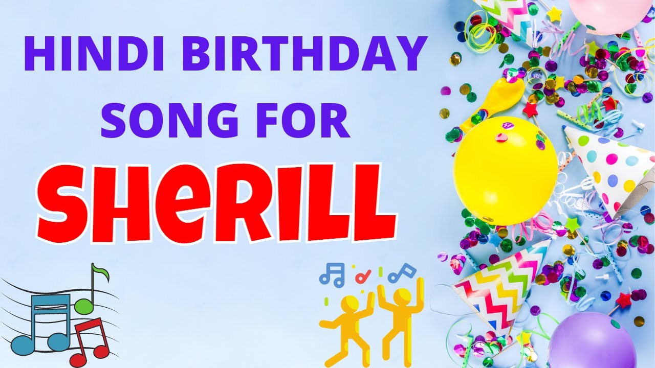 Happy Birthday Sherill Song | Birthday Song for Sherill | Sherill Happy ...