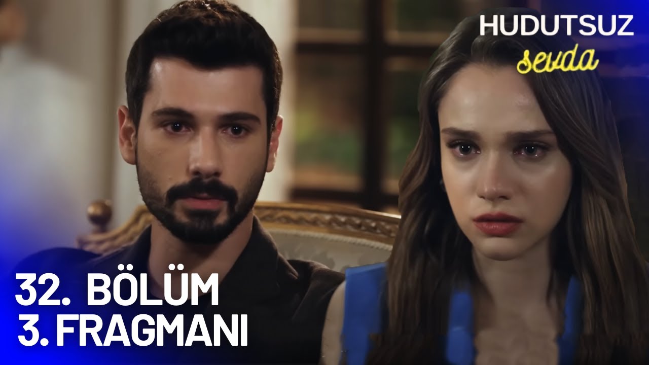 Hudutsuz Sevda 32. Bölüm 3. Fragmanı / YENİ CEYLAN! - YouTube