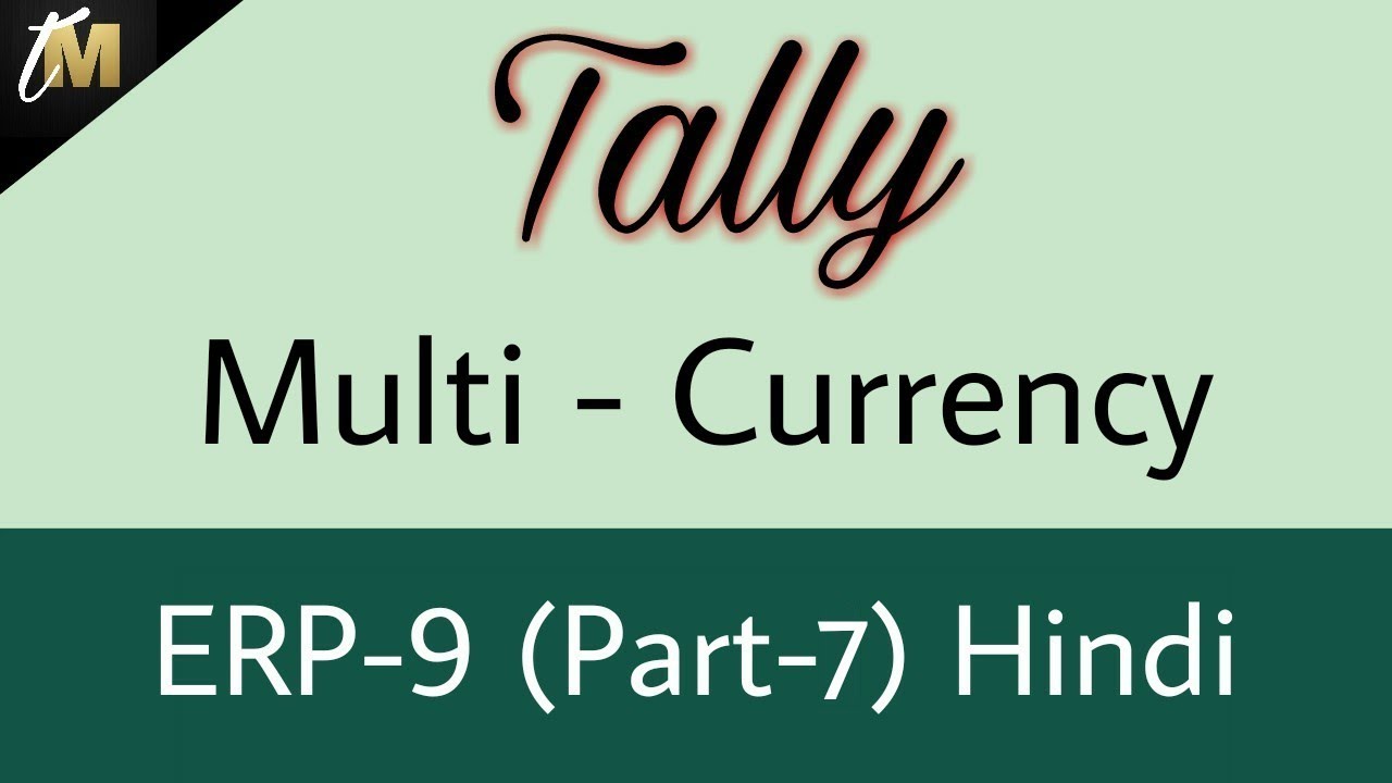 How To Use Multi currency In Tally ERP 9 By Techno Mahesh Part 7 How To Use Multi currency In Tally ERP 9 By Techno Mahesh Part 7