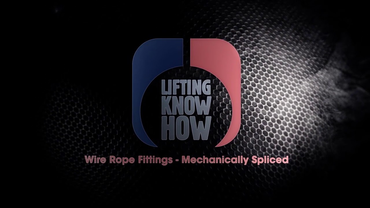 The Lifting Knowhow S01 E06 Wire Rope Fittings Mechanically Spliced ...
