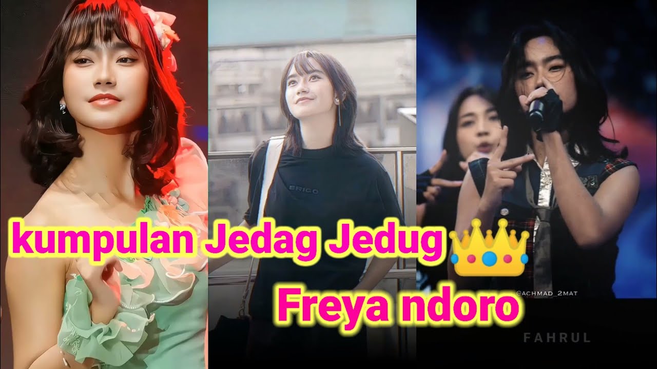 kumpulan Jedag Jedug Freya Ndoro - YouTube