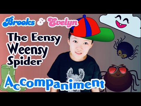 The Eensy Weensy Spider+Incy Wincy Spider+Accompaniment with Lyrics ...
