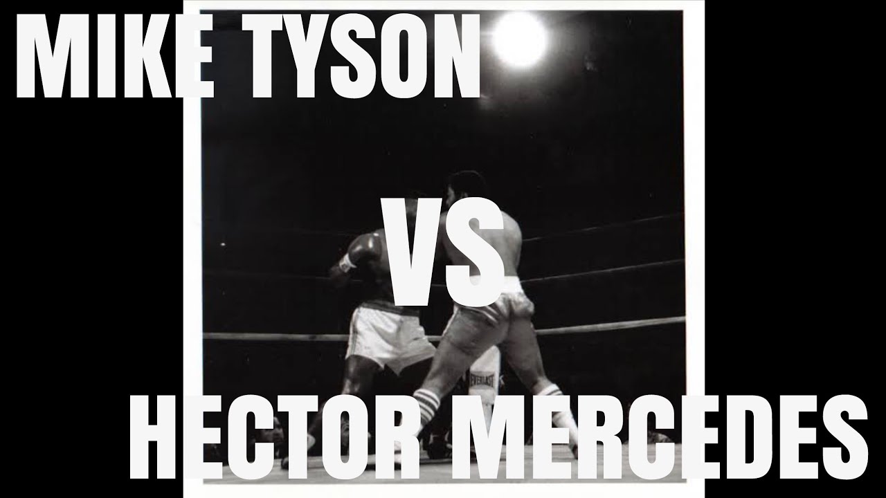 1) Mike Tyson vs Hector Mercedes - YouTube