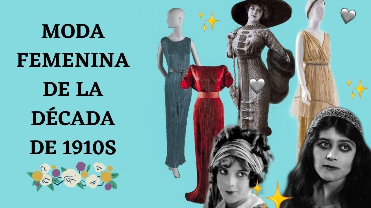 Moda femenina de la década de 1910s | Evolución de la moda femenina ...