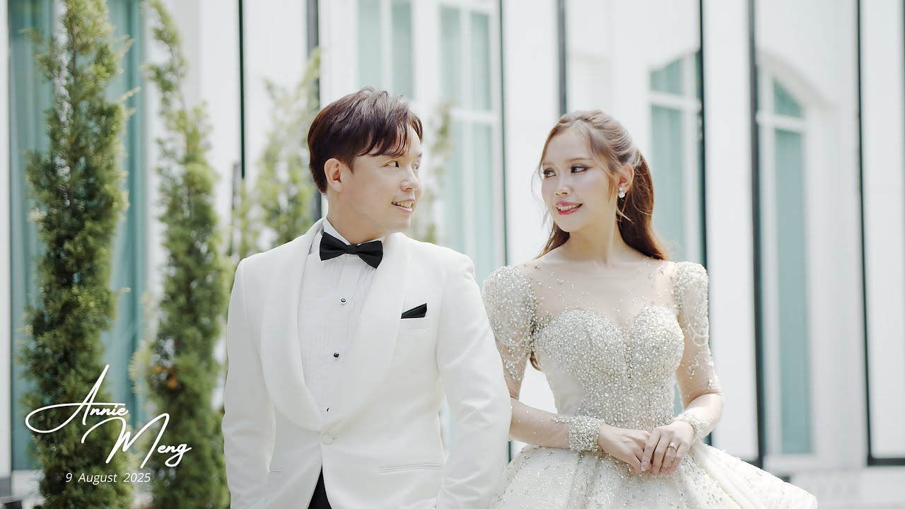 The Wedding K.Annie & K.Meng - 9 August 2025 - YouTube
